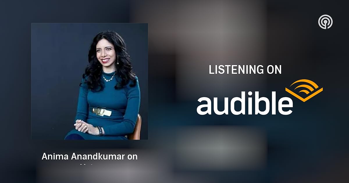 Anima Anandkumar on Using Generative AI to Tackle Global Challenges - Ep. 203 | The AI Podcast ...